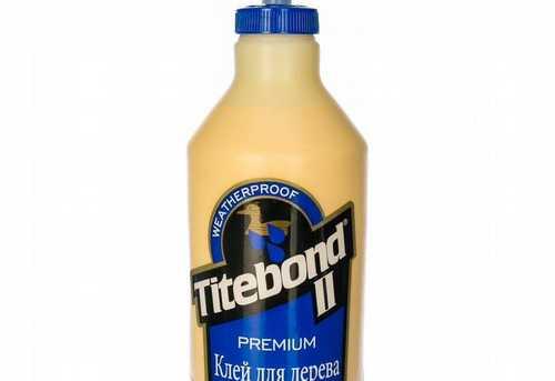 Столярный влагостойкий клей Titebond II Premium