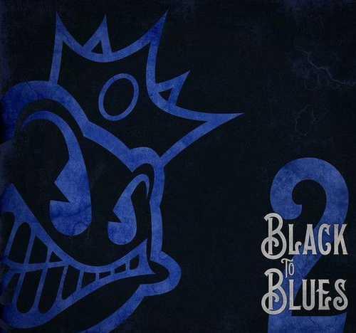 Винил Black Stone Cherry – Black To Blues Vol.2