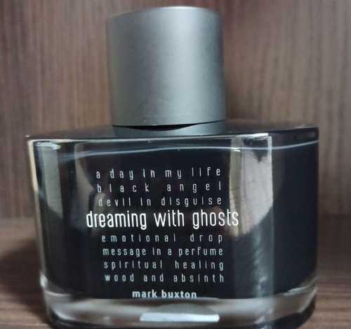 Духи mark buxton Dreaming with Ghosts 100 мл