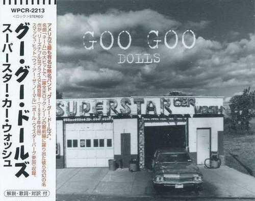 GOO GOO dolls – Superstar Car Wash / Japan