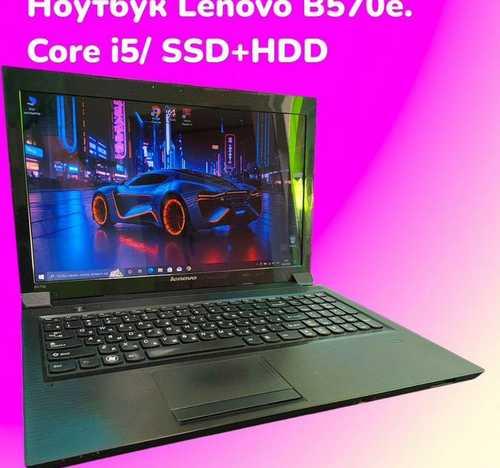 Очень быстрый ноутбук Lenovo B570e, Core i5