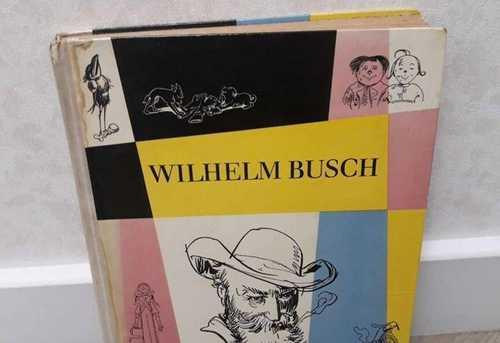 Вильгельм Буш Wilhelm Busch. Альбом