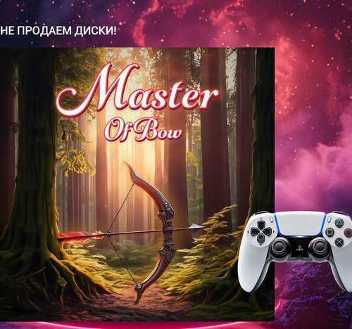 Master Of Bow PS5 и PS4