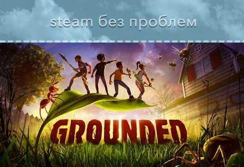 Grounded (Steam)
