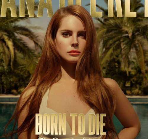 Lana Del Rey - Born to Die: The Paradise Edition