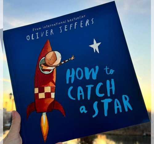 Детская книга на английском How to Catch a Star