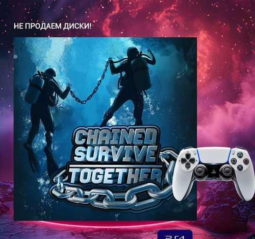 Chained Survive Together ps4 и ps5