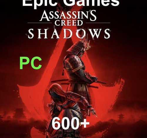 Новый Assassin’s Creed Shadows для PC / Epic Games