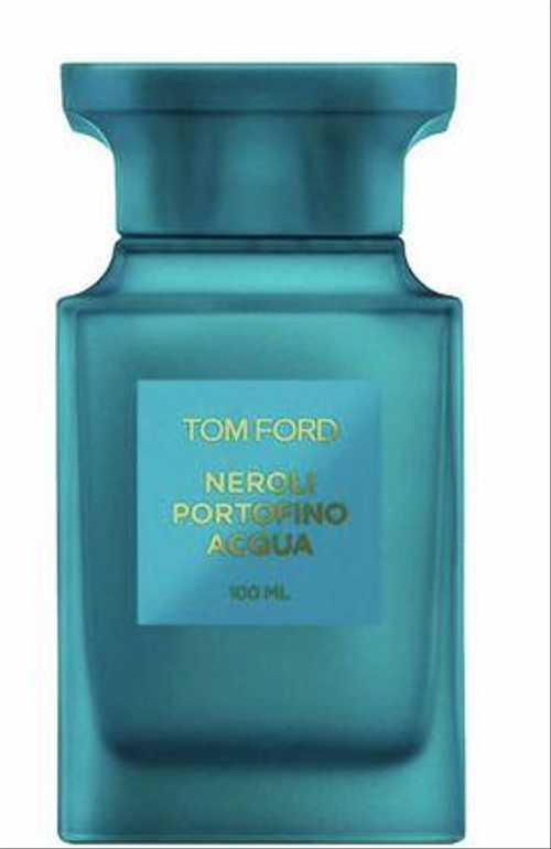 TOM ford Neroli Portofino Acqua туалетная вода