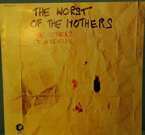 The Mothers Of Invention – The Worst Of The Mother