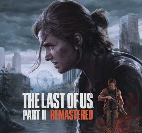 The Last of Us 2 Remastered