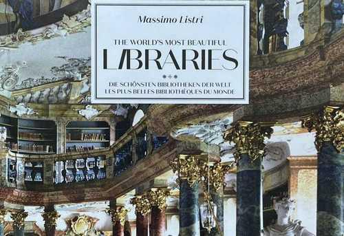 Massimo Listri. The World’s Most Beautiful Librari