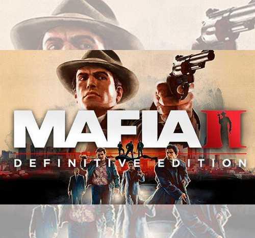 Mafia II: Definitive Edition на Steam