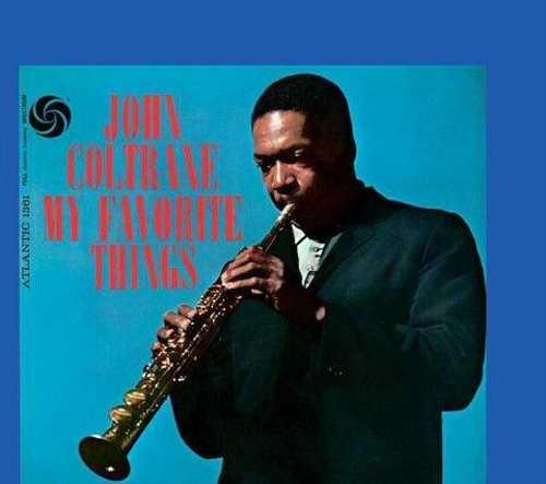 Виниловая пластинка John Coltrane - My Favorite Th