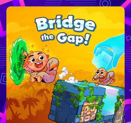 Bridge the Gap PS5