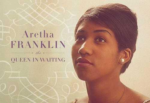 Пластинка Aretha Franklin The Queen In Waiting (Li