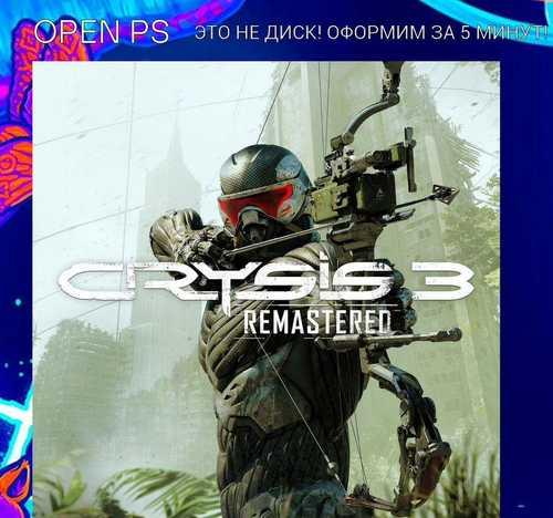 Crysis 3 Remastered ps4 и ps5