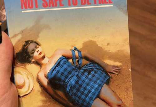 James Hadley Chase Not safe to be free