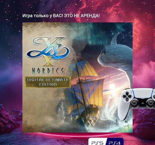 Ys X: Nordics - Digital Ultimate Edition PS5 и PS4