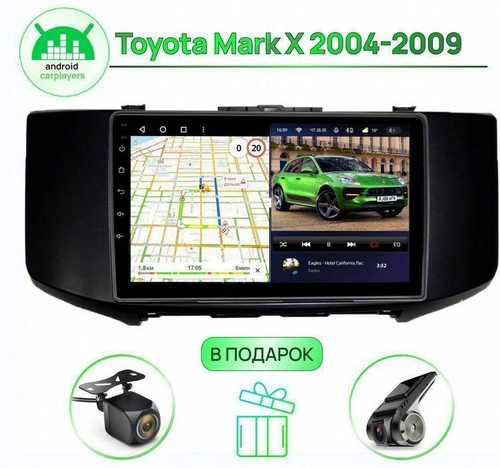 Магнитола андроид 2.32 Mark X 2004-2009 10 дюймов