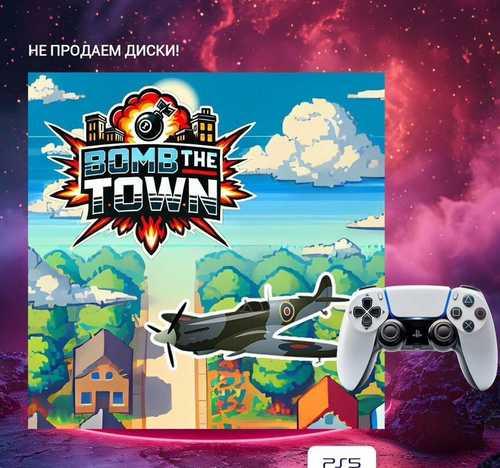 Bomb the Town PS5