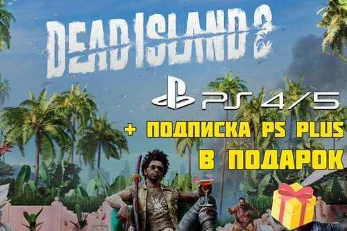 Dead island 2 ps5 и ps4