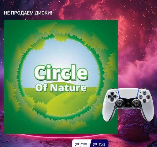 Circle Of Nature PS5 и PS4