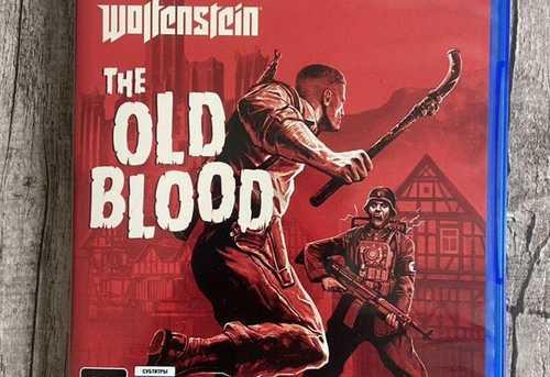 Диск на PS4 Wolfenstein The OLD blood