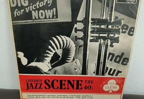 London Jazz Scene The 40's" винил 1962