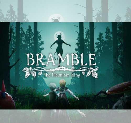 Bramble: The Mountain King PS4 PS5