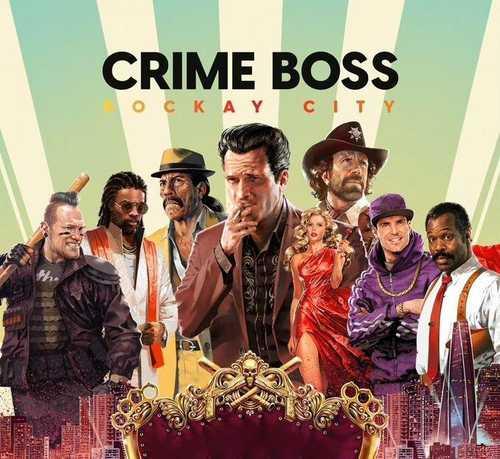 Crime Boss: Rockay City PS5