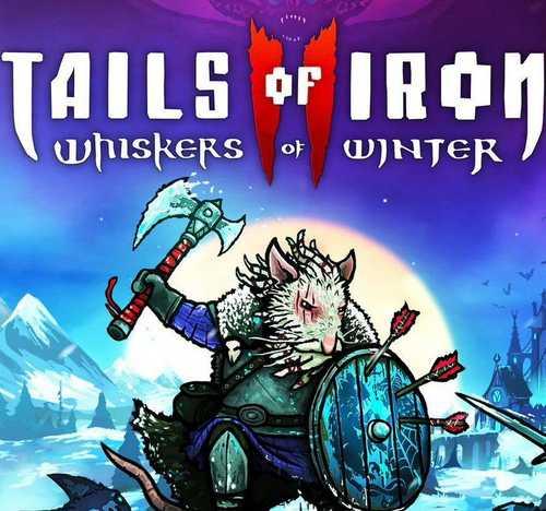 Tails of Iron 2 Whiskers of Winter PS4/PS5