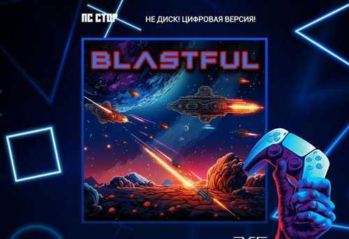 Blastful PS5