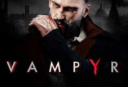 Vampyr ps4 и ps5