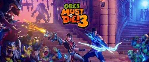 Orcs Must Die 3 PS4/PS5 на русском