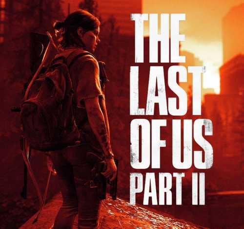 Одни из нас 2 - The Last of Us Part II - Steam игр