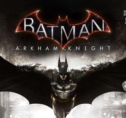 Batman Arkham Knight Ps4/5. И другое на Ps4/5