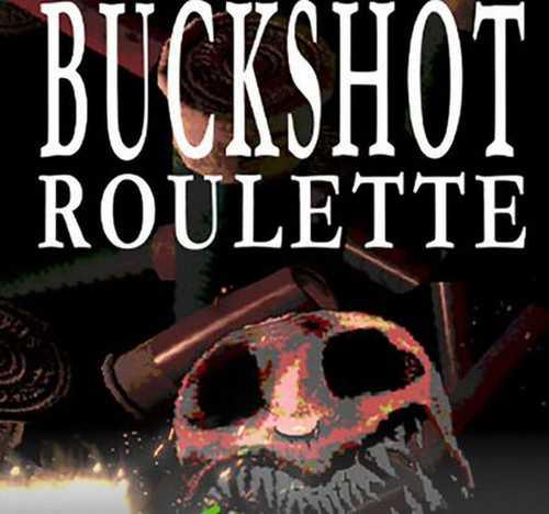 Buckshot Roulette - Steam Ключ (пк)