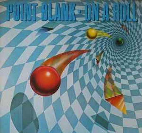 Point Blank – On A Roll LP MCA Records – MCA-5312