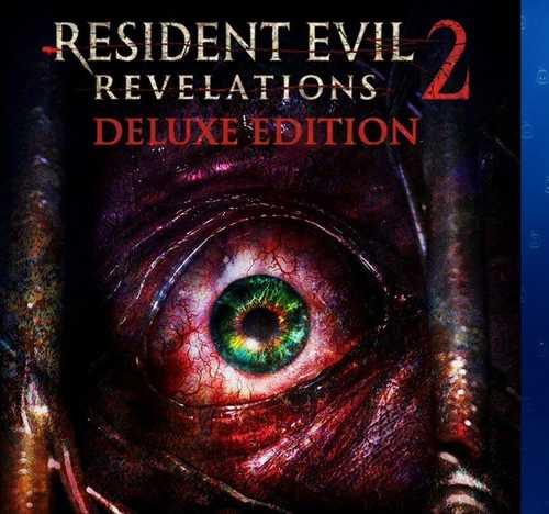 Resident Evil Revelations 2 Deluxe Editi ps4 и ps5