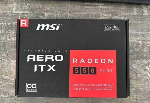 Видеокарта MSI AMD Radeon RX 550 aero ITX 2G OC