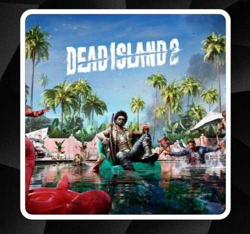 Dead Island 2 / Дэд Айлэнд 2 (Steam)