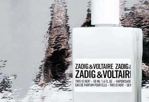 Zadig voltaire this is her распив парфюма