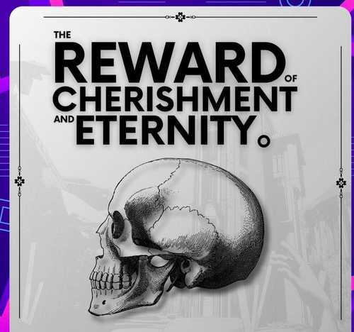 The Reward of Cherishment and Eternity PS5