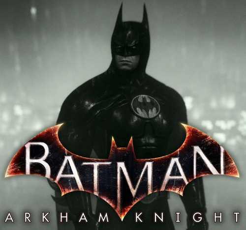 Batman Arkham Knight — Игры Steam