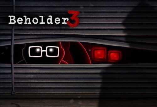 Beholder 3 PS4 PS5 на русском