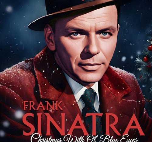 Виниловая пластинка Frank Sinatra – Christmas With Ol’ Blue Eyes (Black Vinyl LP)