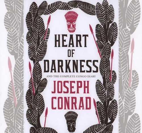 Heart of Darkness. Conrad Joseph