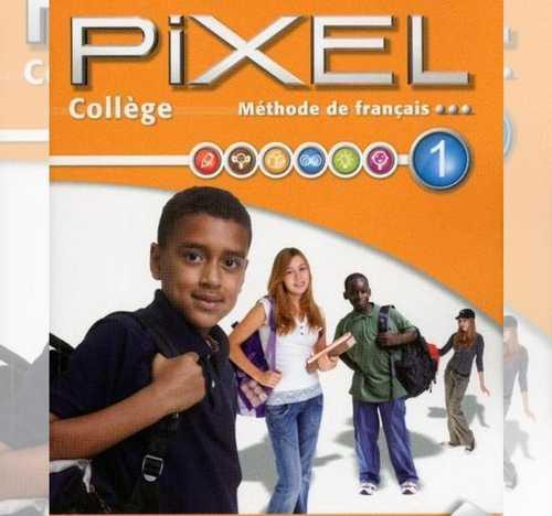 Pixel College 1 livre cahier