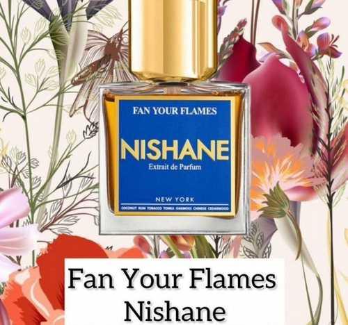 Духи Fan Your Flames Nishane